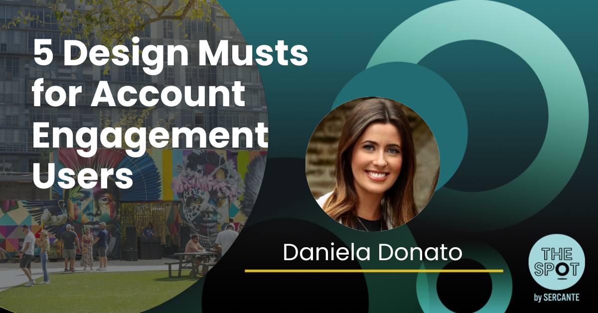 5 Design Musts for Account Engagement Users - The Spot
