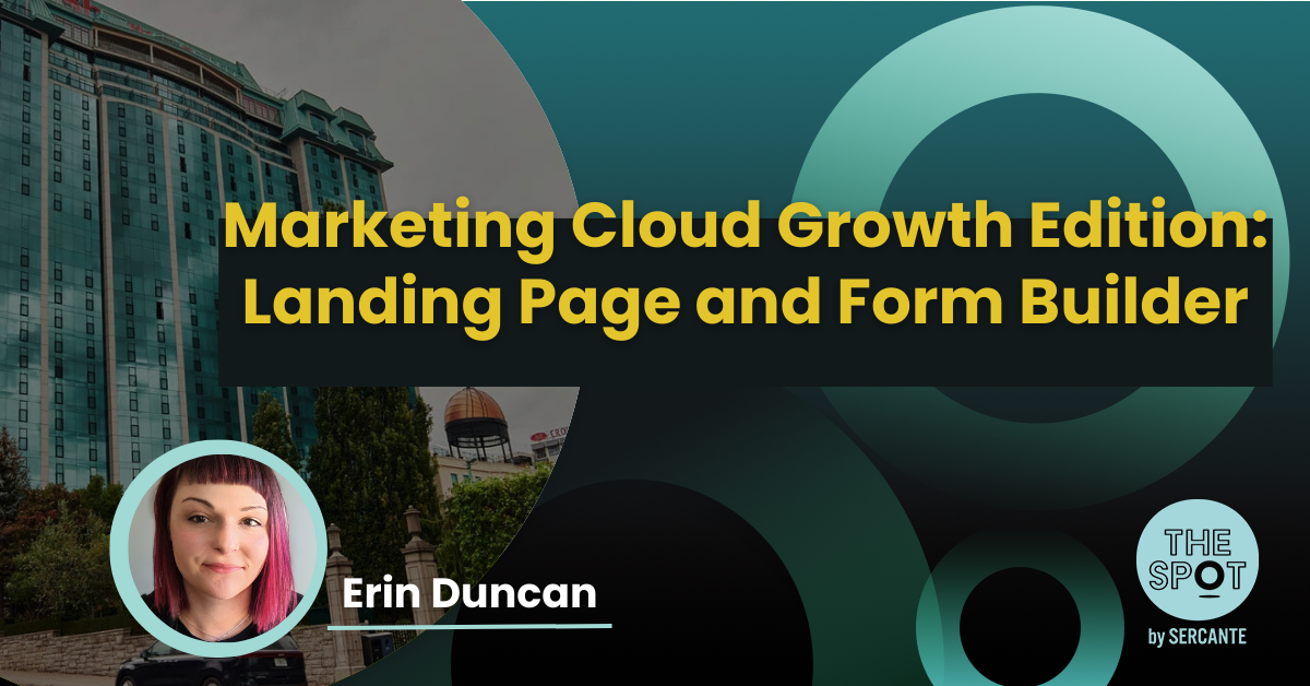 Marketing Cloud Growth Edition: Landing Page and Form Builder - The Spot