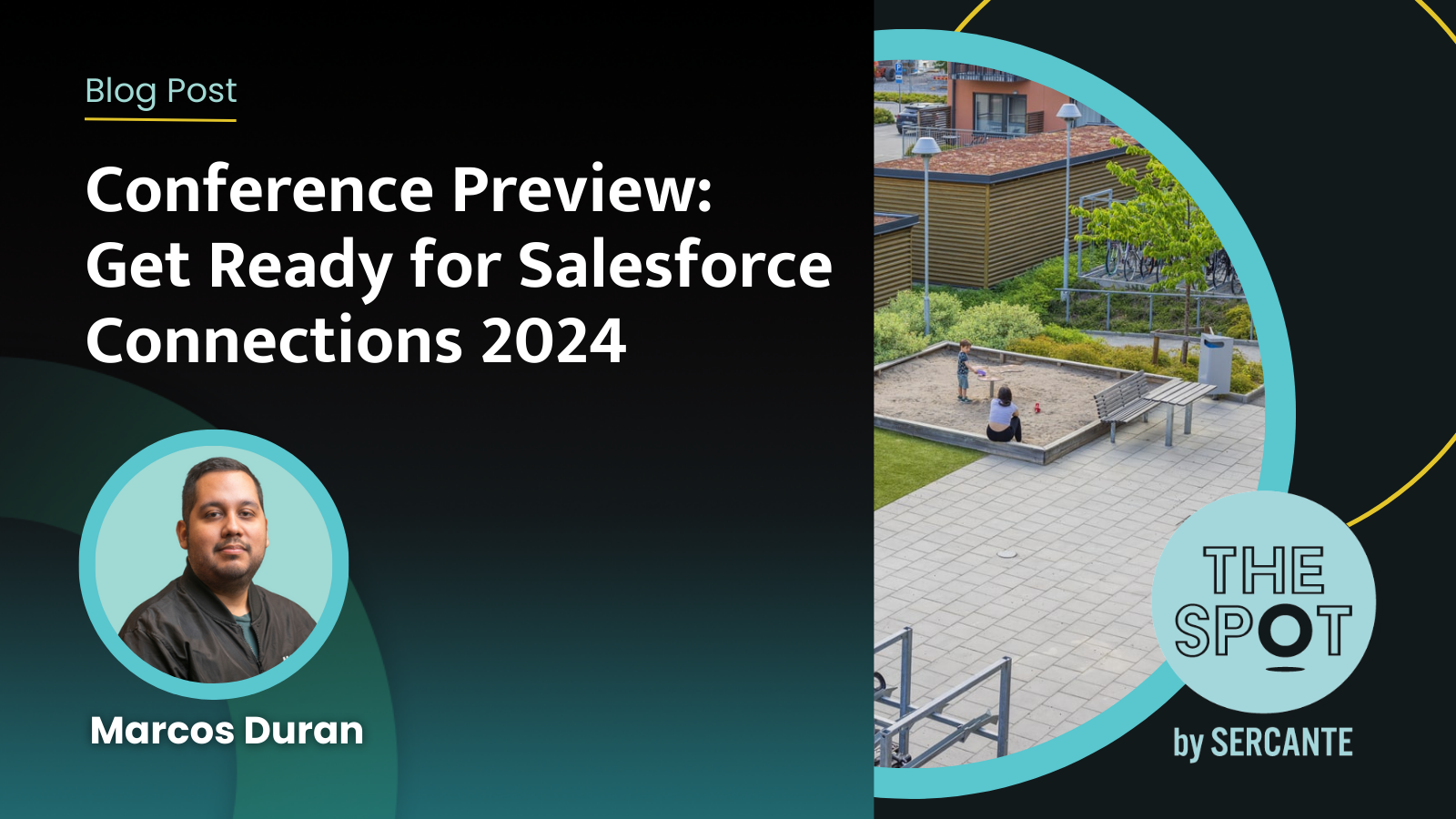 Conference Preview: Get Ready for Salesforce Connections 2024 - The Spot