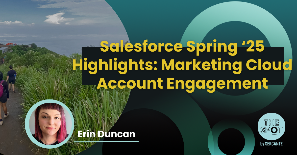 Salesforce Spring ‘25 Highlights: Marketing Cloud Account Engagement ...