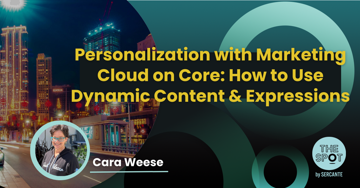 Personalization with Marketing Cloud on Core: How to Use Dynamic ...