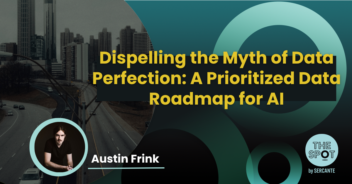Dispelling the Myth of Data Perfection: A Prioritized Data Roadmap for ...